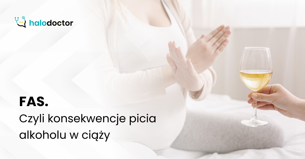 Alkoholowy zespól płodowy (FAS) – konsekwencje spożywania alkoholu w ...