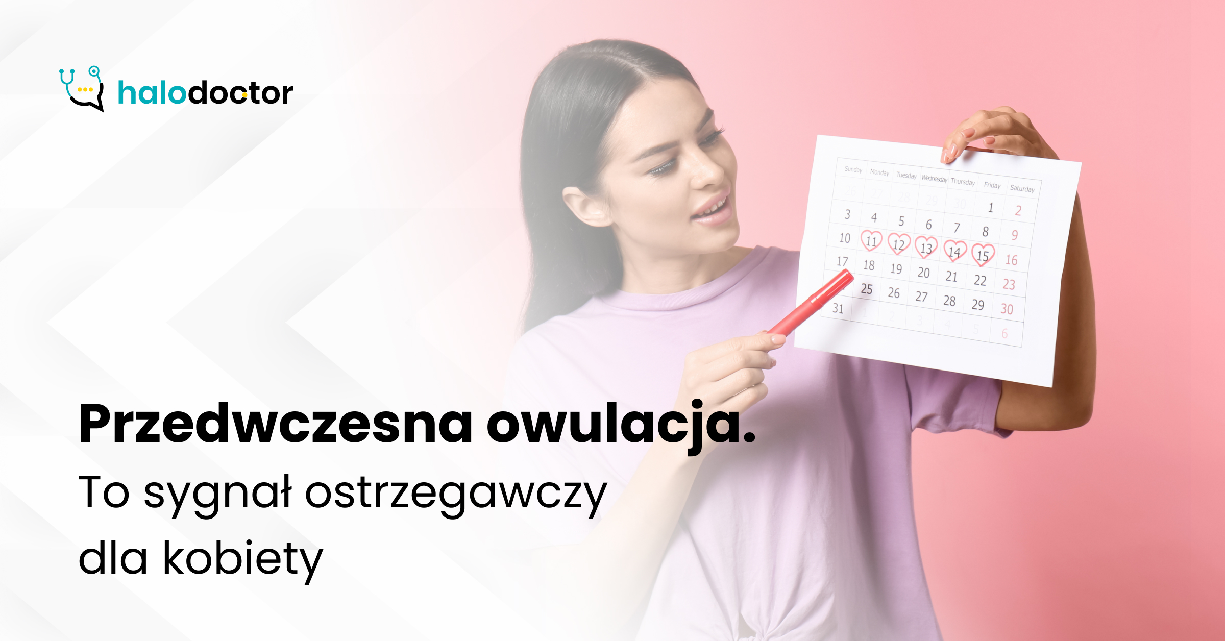 Przedwczesna owulacja. To sygnał ostrzegawczy dla kobiety