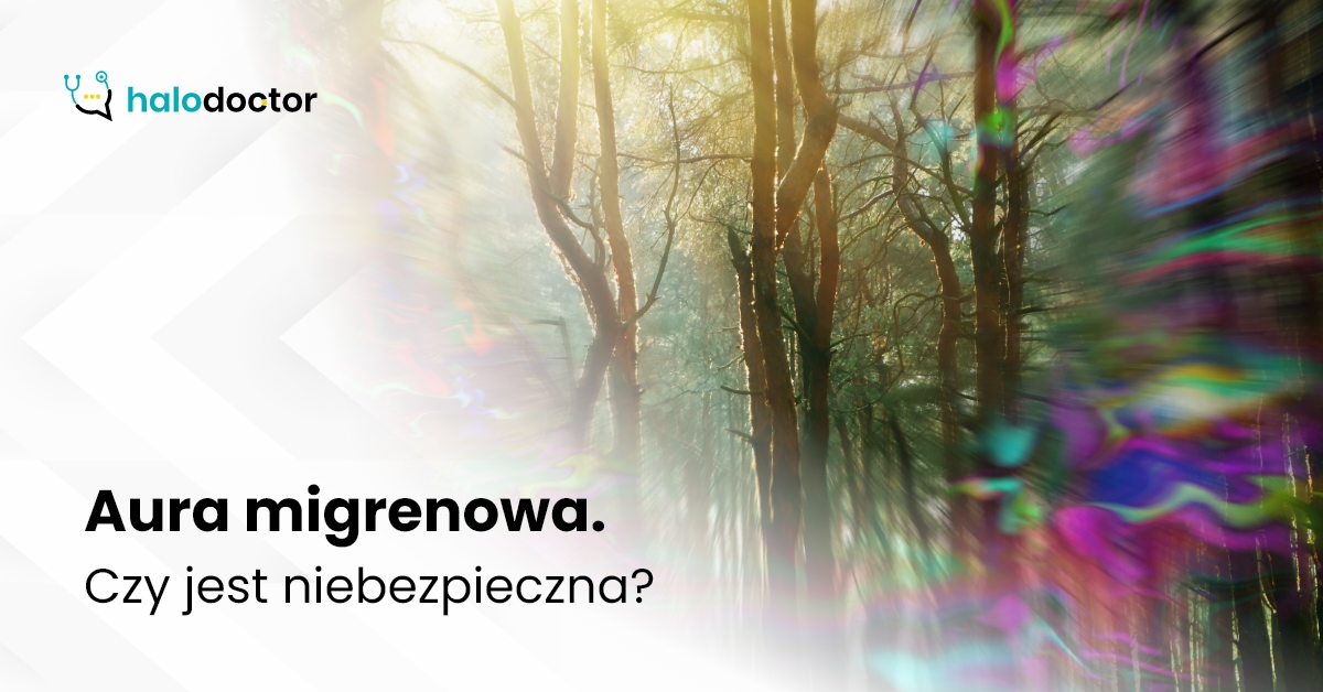 Czy aura migrenowa jest niebezpieczna?