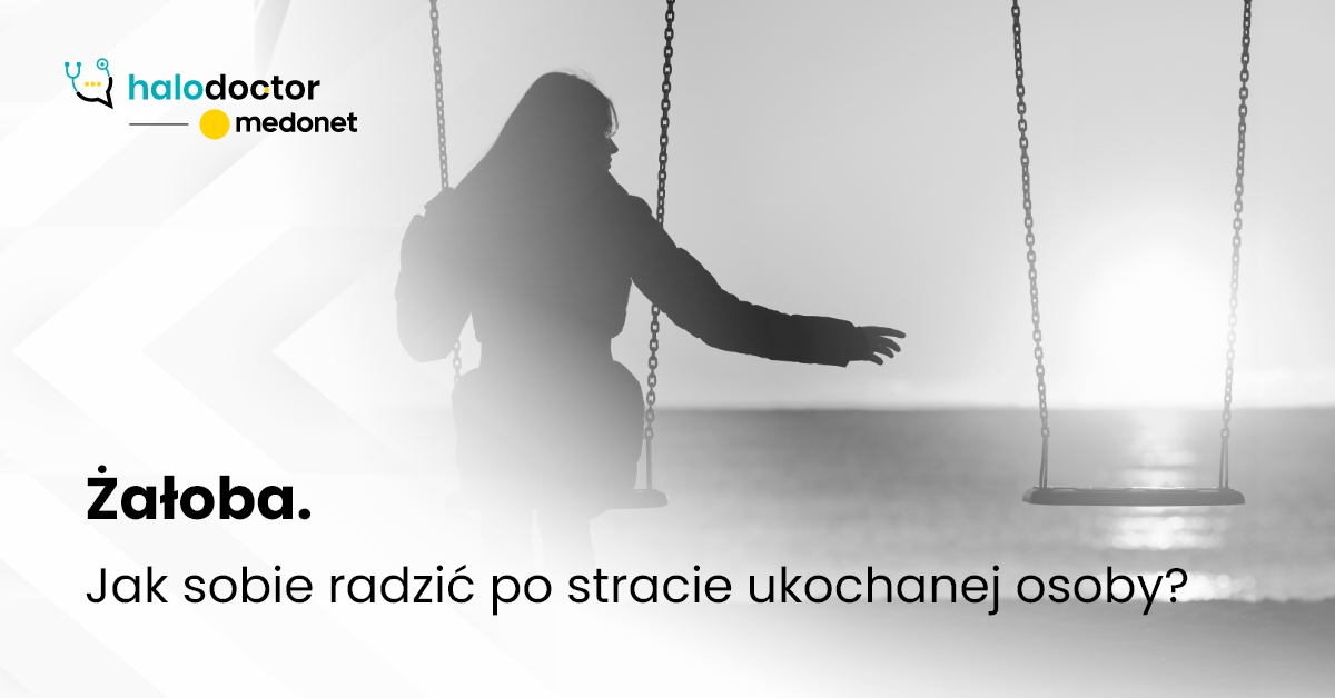 Żałoba. Jak sobie radzić po stracie ukochanej osoby