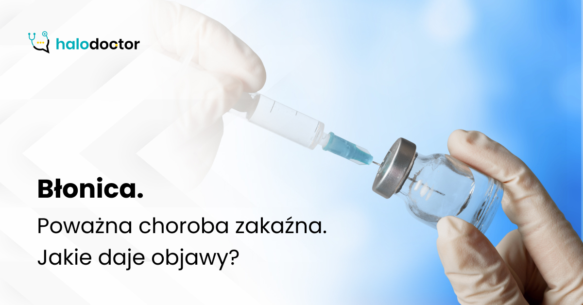 Błonica (dyfteryt): poważna choroba zakaźna. Jakie daje objawy?